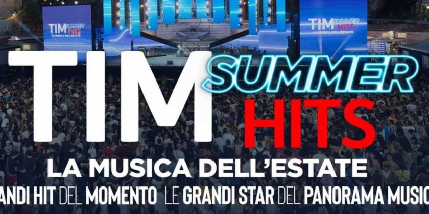 Tim Summer Hits 2024: quando e dove in tv, le date e i cantanti